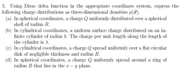 Solved 3. Using Dirac delta function in the appropriate | Chegg.com