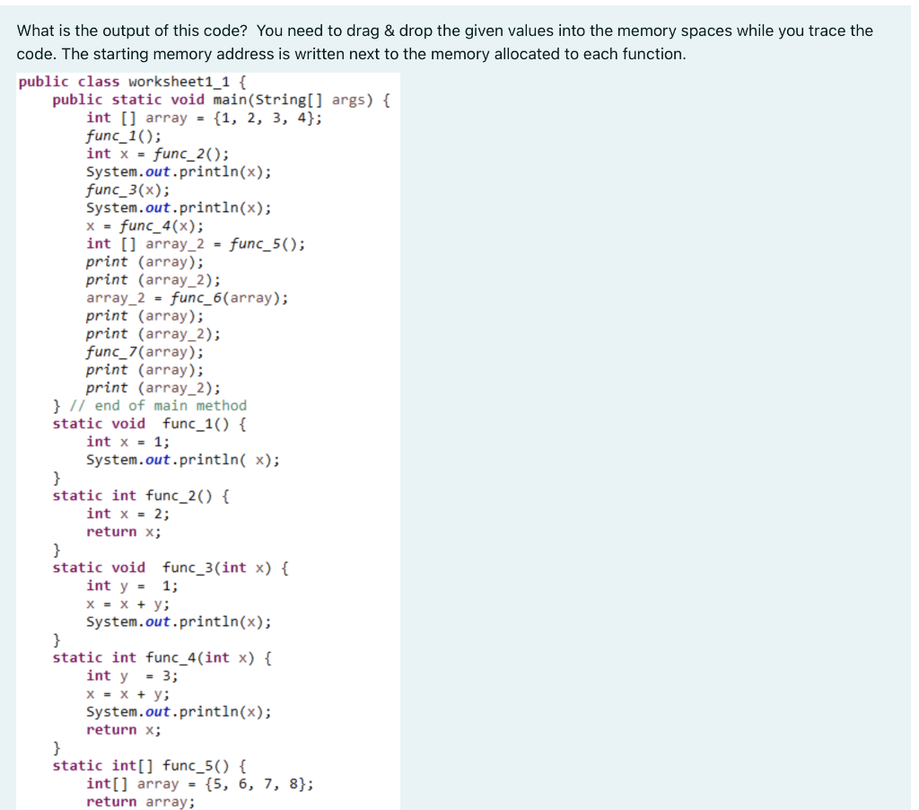 Solved What is the output of this code? You need to drag & | Chegg.com