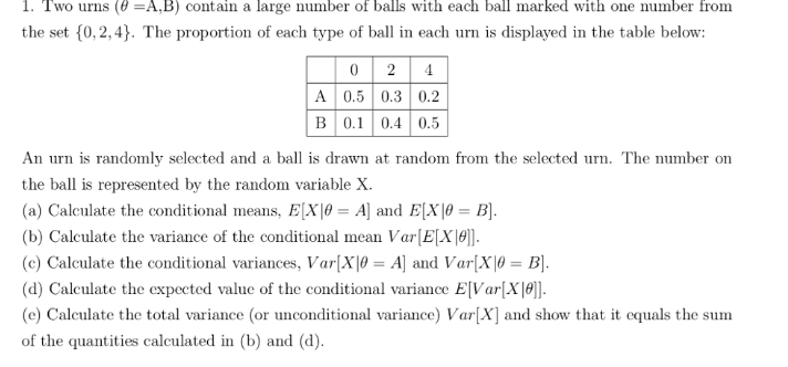 Solved 1. Two urns (θ=A,B) contain a large number of balls | Chegg.com