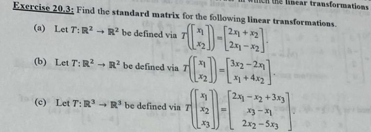 Solved linear transformations - Exercise 20.3: Find the | Chegg.com