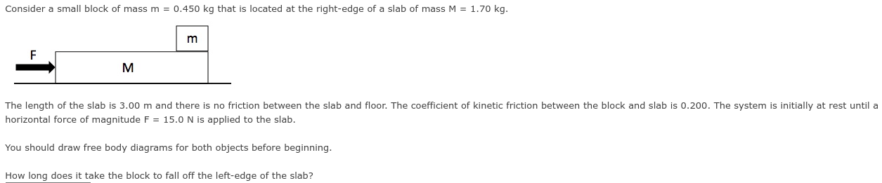 Solved Consider a small block of mass m=0.450 kg that is | Chegg.com