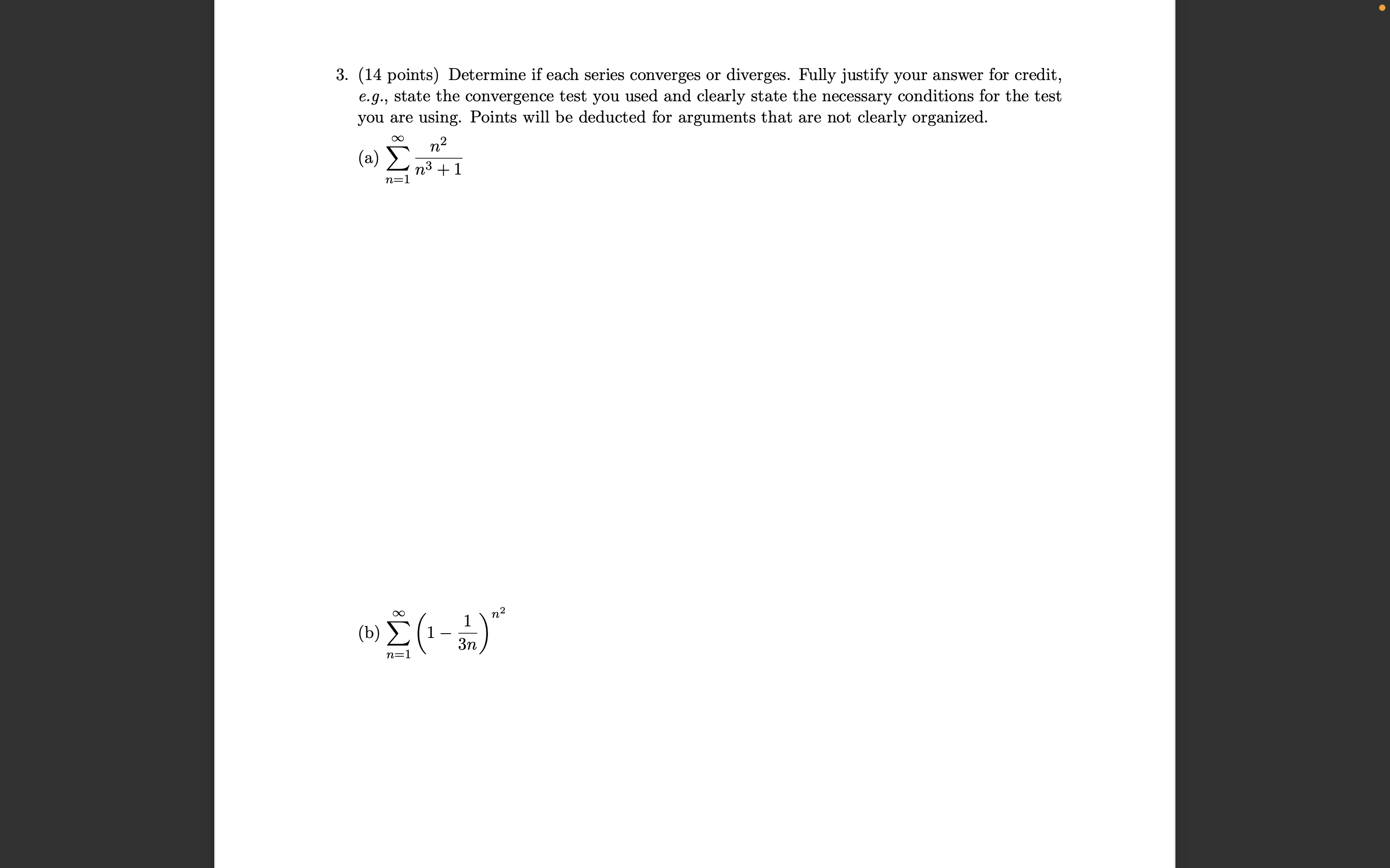 Solved 3. (14 points) Determine if each series converges or | Chegg.com