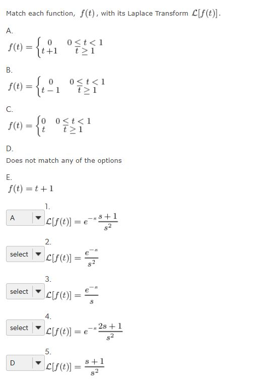 Solved Match each function, f(t), with its Laplace Transform | Chegg.com