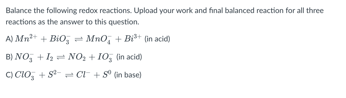 Solved Balance the following redox reactions. Upload your | Chegg.com