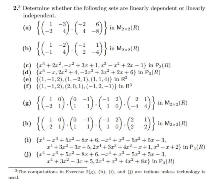 Solved 2.3 Determine whether the following sets are linearly | Chegg.com