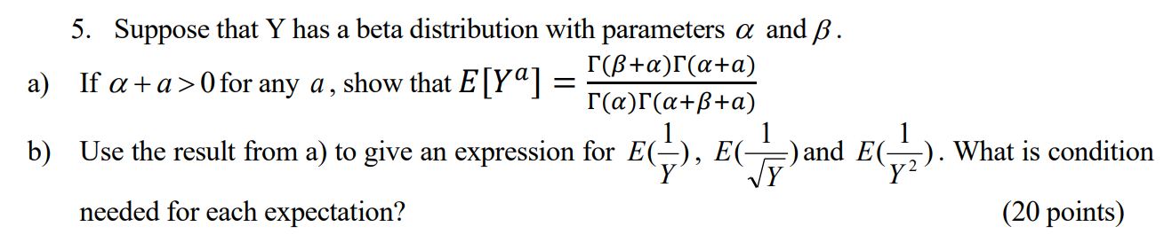 Solved 5. Suppose that Y has a beta distribution with | Chegg.com