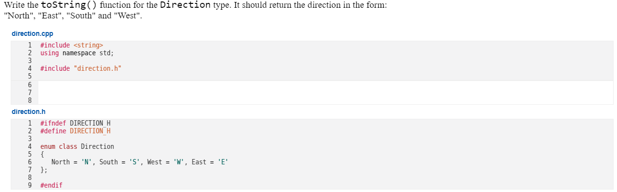 Solved Write the toString() function for the Direction type. | Chegg.com