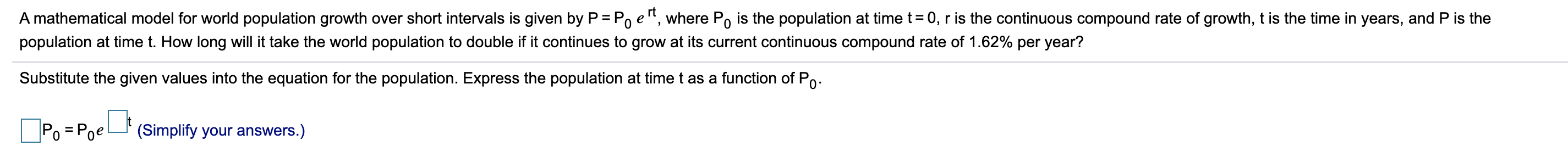 Solved A mathematical model for world population growth over | Chegg.com