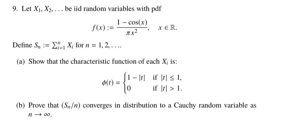 Solved 9. Let X1, X2, ... be iid random variables with pdf 1 | Chegg.com