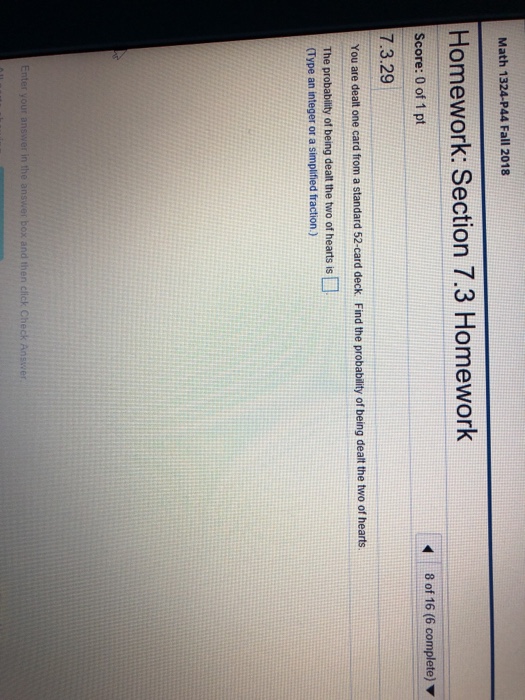 Solved Math 1324-P44 Fall 2018 Homework: Section 7.3 | Chegg.com