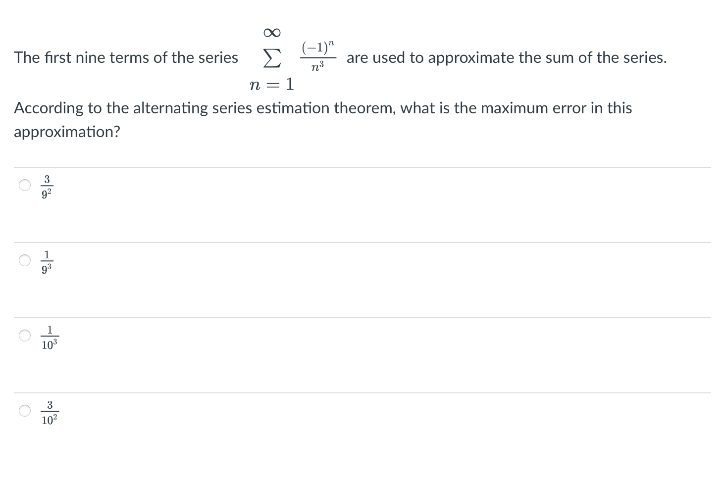 Solved The first nine terms of the series ∑n=1∞n3(−1)n are | Chegg.com
