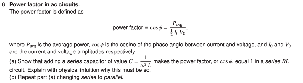 Solved 6. Power factor in ac circuits. The power factor is | Chegg.com