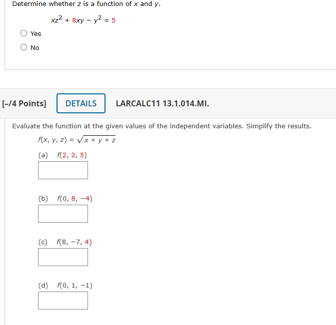 Solved Determine whether z is a function of x and y. | Chegg.com