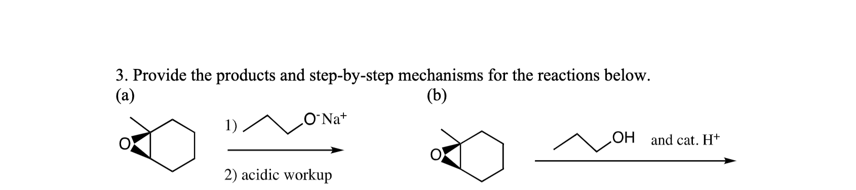 Solved 3. Provide the products and step-by-step mechanisms | Chegg.com