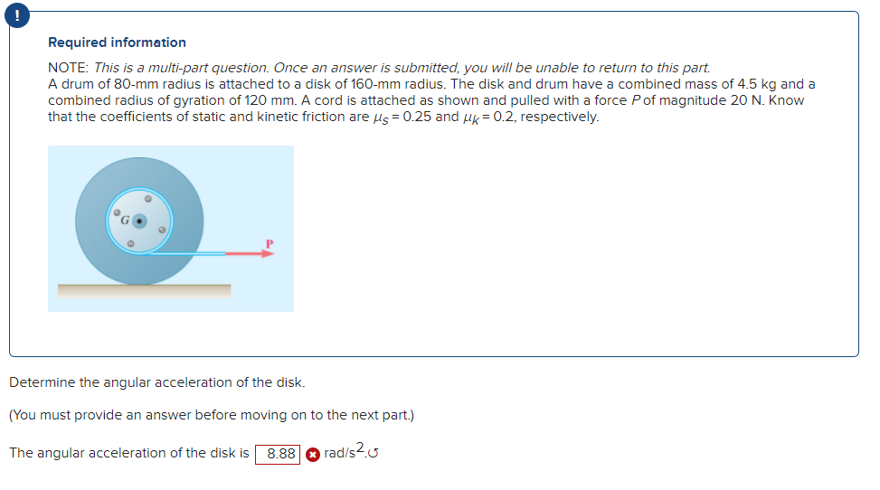 Solved A. angular acceleration of the disc (rad/s^2) B. | Chegg.com