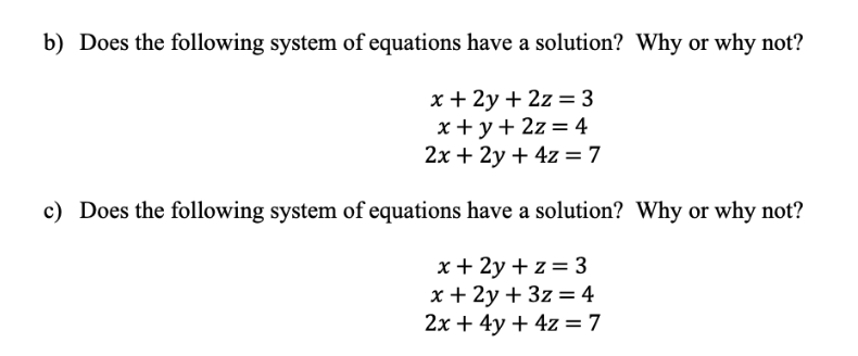 Solved 4) Solving Systems of Equations a) Use Gaussian | Chegg.com