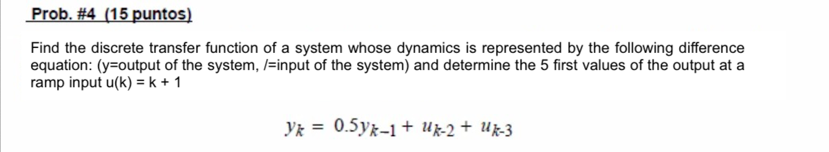 Solved Find the discrete transfer function of a system whose | Chegg.com