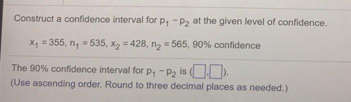 Solved Construct a confidence interval for py -P2 at the | Chegg.com