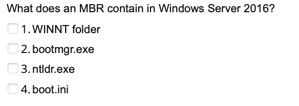 Solved What does an MBR contain in Windows Server 2016? 1. | Chegg.com