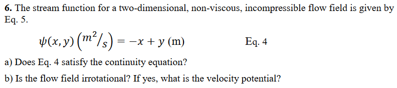 6. The stream function for a two-dimensional, | Chegg.com
