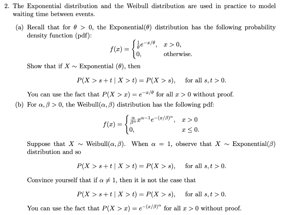 Solved 2. The Exponential distribution and the Weibull | Chegg.com