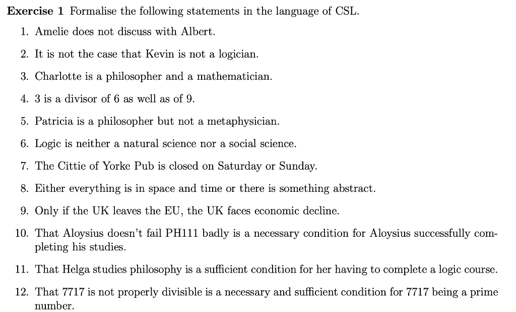 Exercise 1 Formalise the following statements in the | Chegg.com