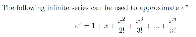 Solved The following infinite series can be used to | Chegg.com