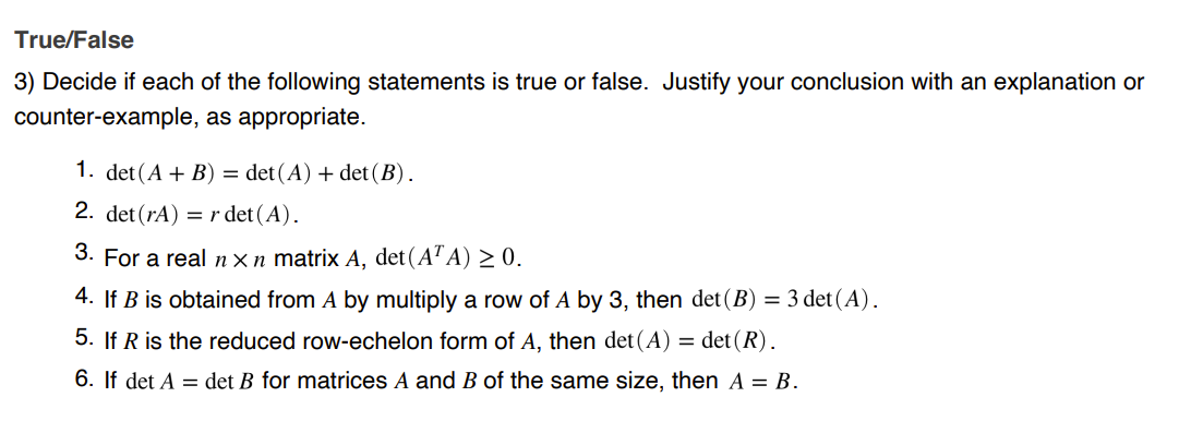 Solved True/False 3) Decide if each of the following | Chegg.com