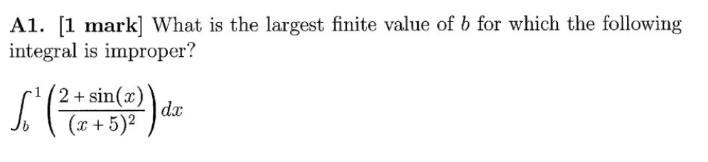 Solved A1. [1 ﻿mark] ﻿What is ﻿the largest finite value of b | Chegg.com