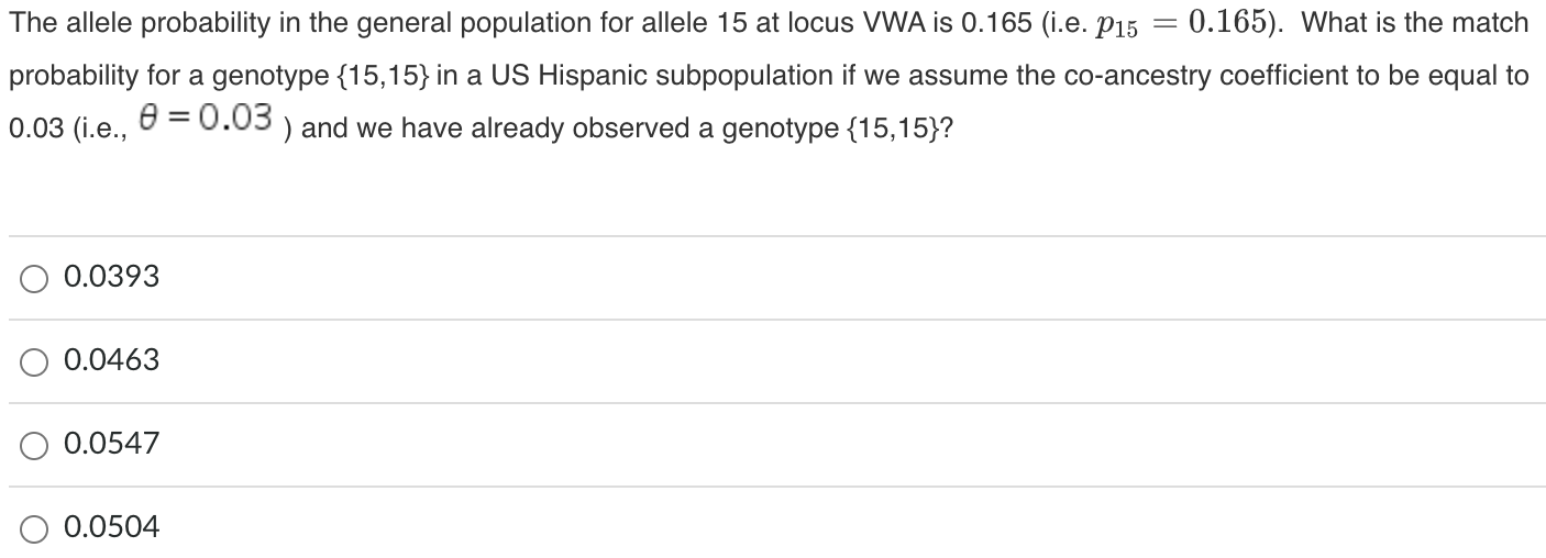 Solved The allele probability in the general population for | Chegg.com