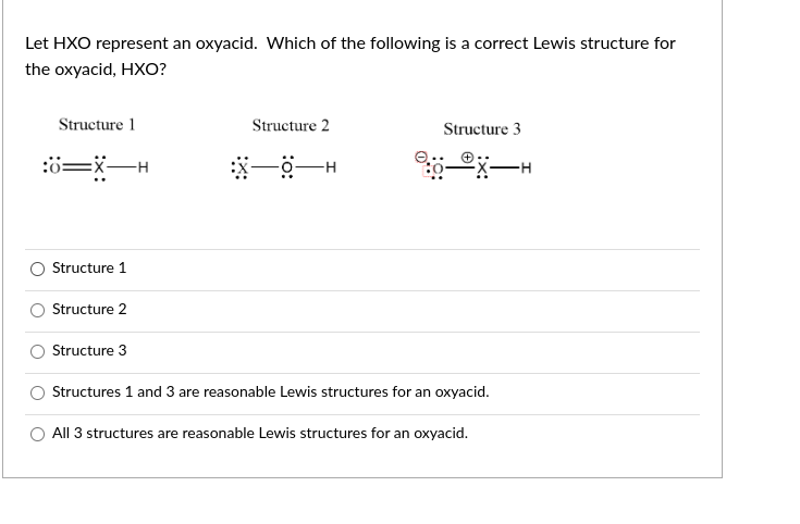 Solved Let HXO represent an oxyacid. Which of the following | Chegg.com