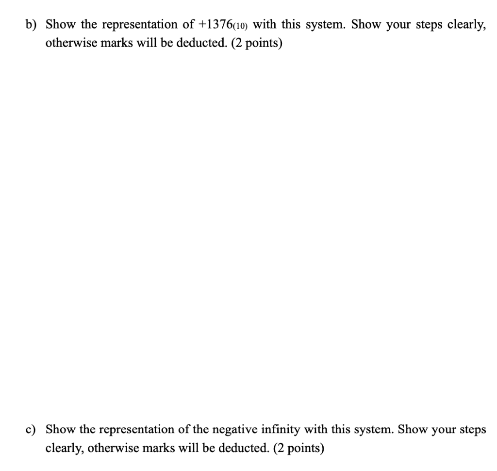 Solved Question 3: An Imaginary Floating Point number | Chegg.com