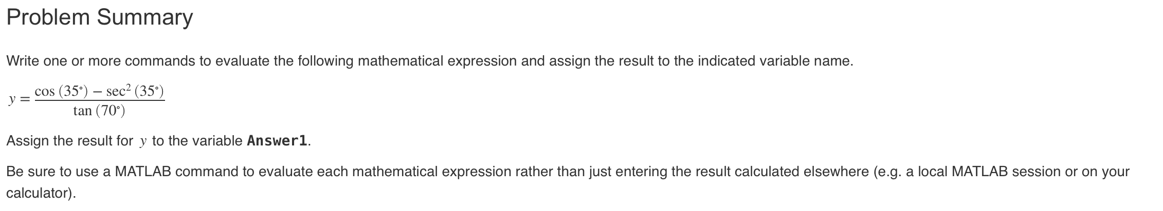 Solved Write one or more commands to evaluate the following | Chegg.com