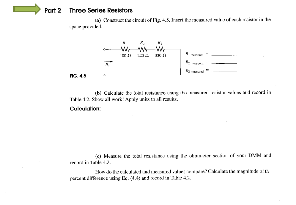 Solved Three Series Resistors (a) Construct the circuit of | Chegg.com