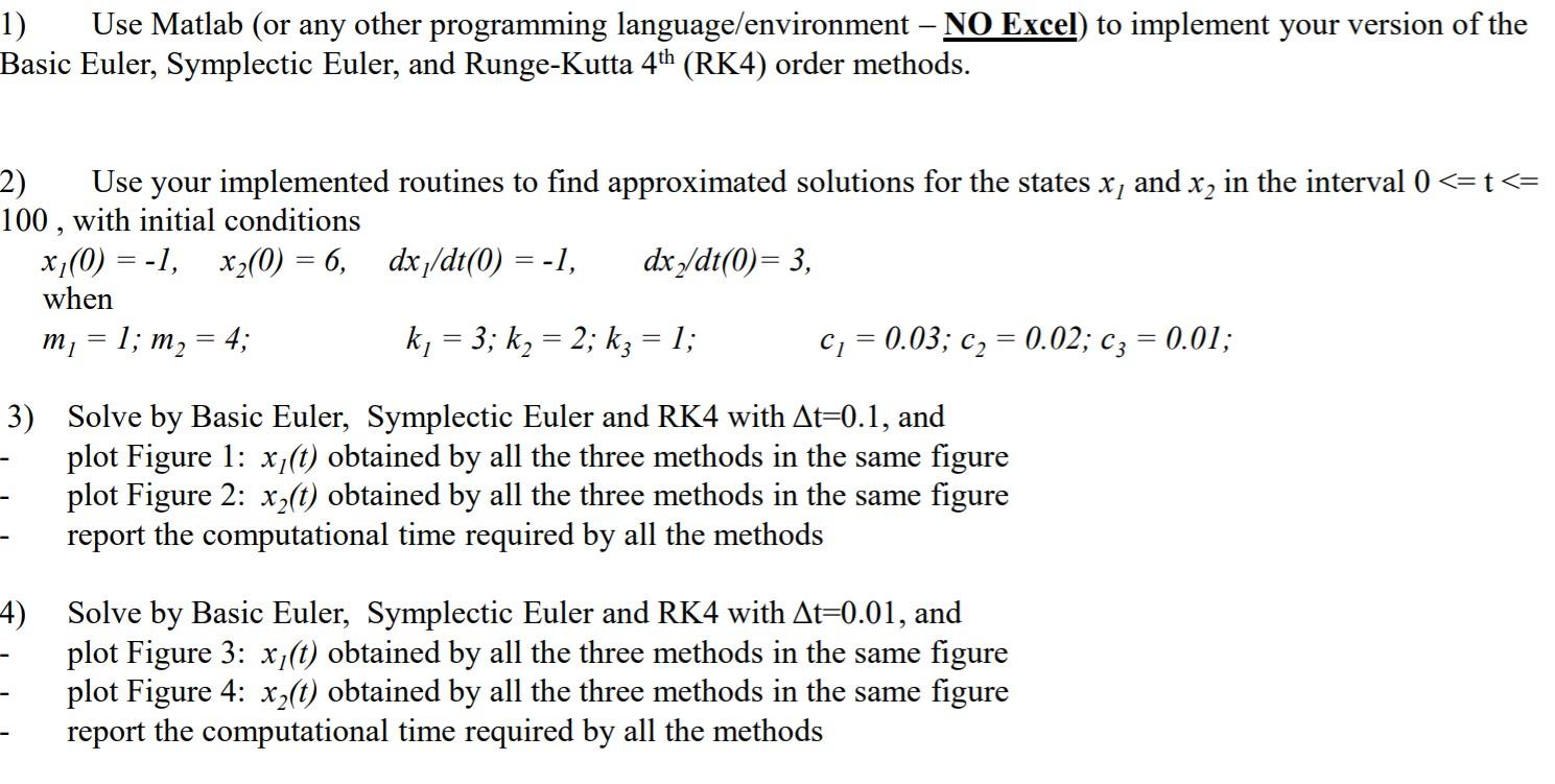 1) Use Matlab (or any other programming | Chegg.com