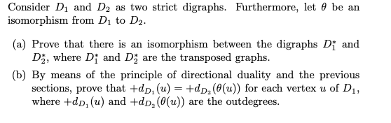 Solved Consider D1 ﻿and D2 ﻿as two strict digraphs. | Chegg.com