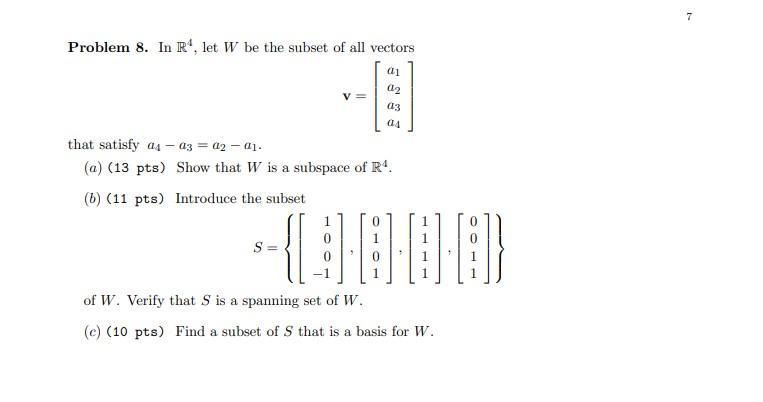 Solved Problem 8. In R¹, let W be the subset of all vectors | Chegg.com