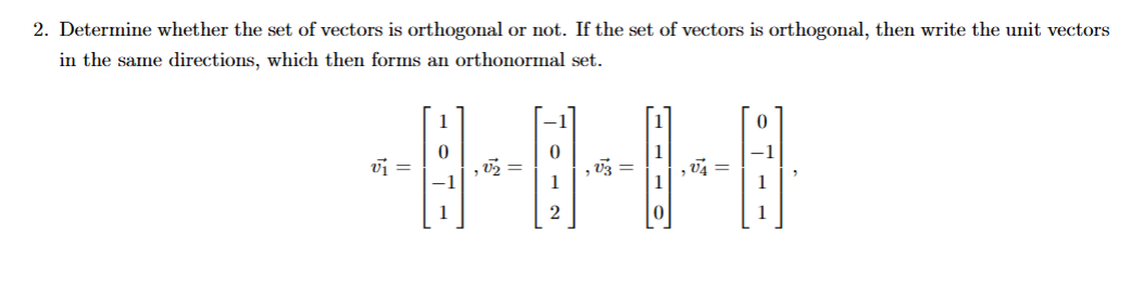 Solved Determine Whether The Set Of vectors Is orthogonal