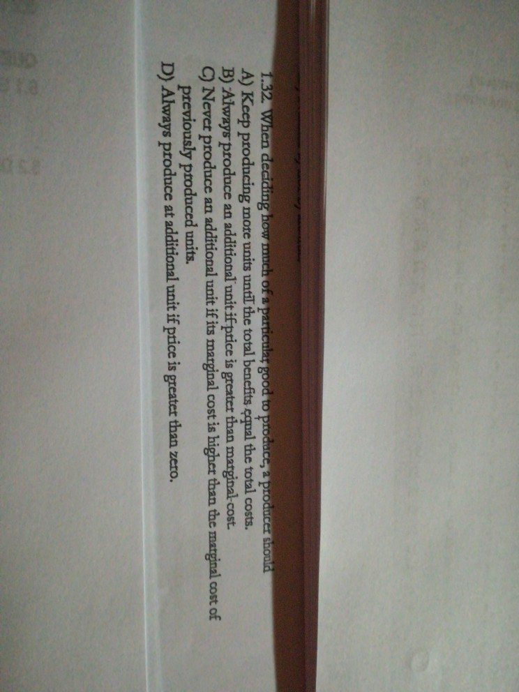 Solved A) Keep producing B) Always produce an additional | Chegg.com