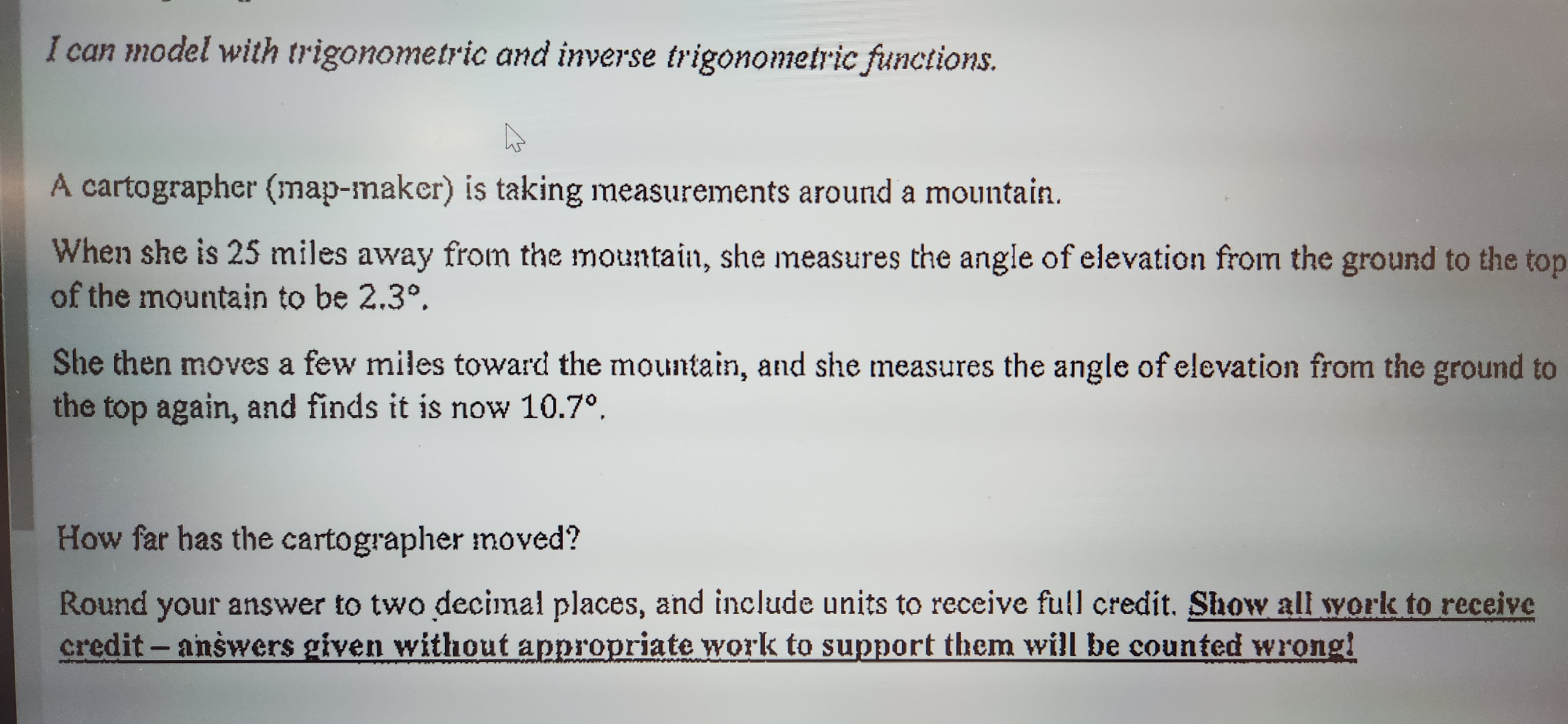 Solved I can model with rigonometric and inverse | Chegg.com