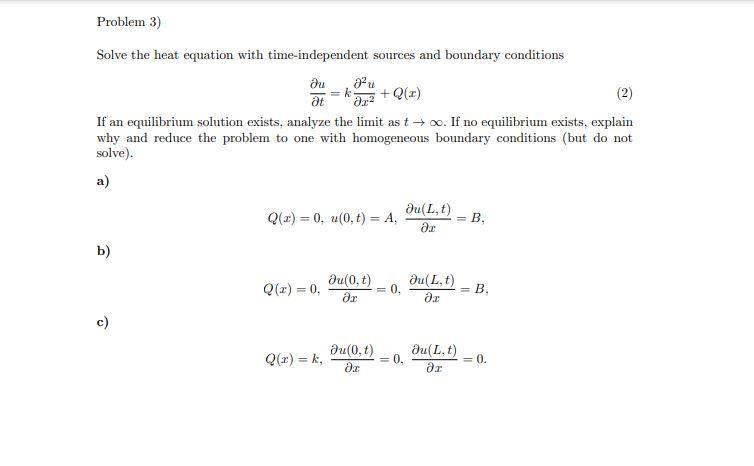 Solve the heat equation with time-independent sources | Chegg.com