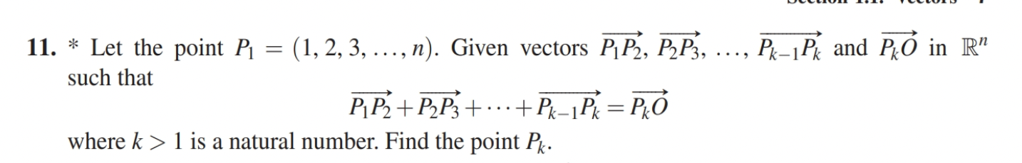 Solved 11. * Let the point P1=(1,2,3,…,n). Given vectors | Chegg.com