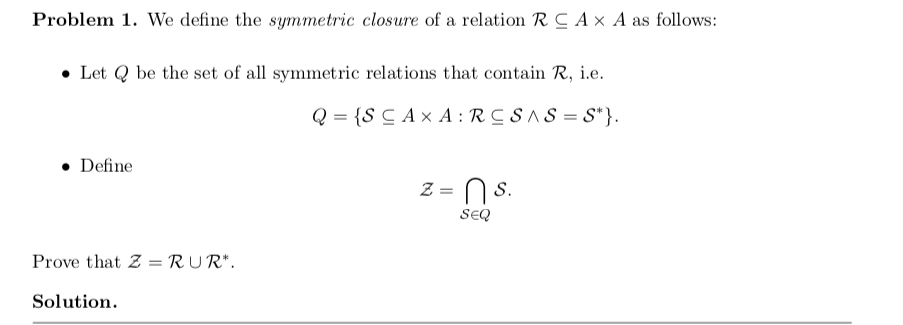 Solved Problem 1. We define the symmetric closure of a | Chegg.com