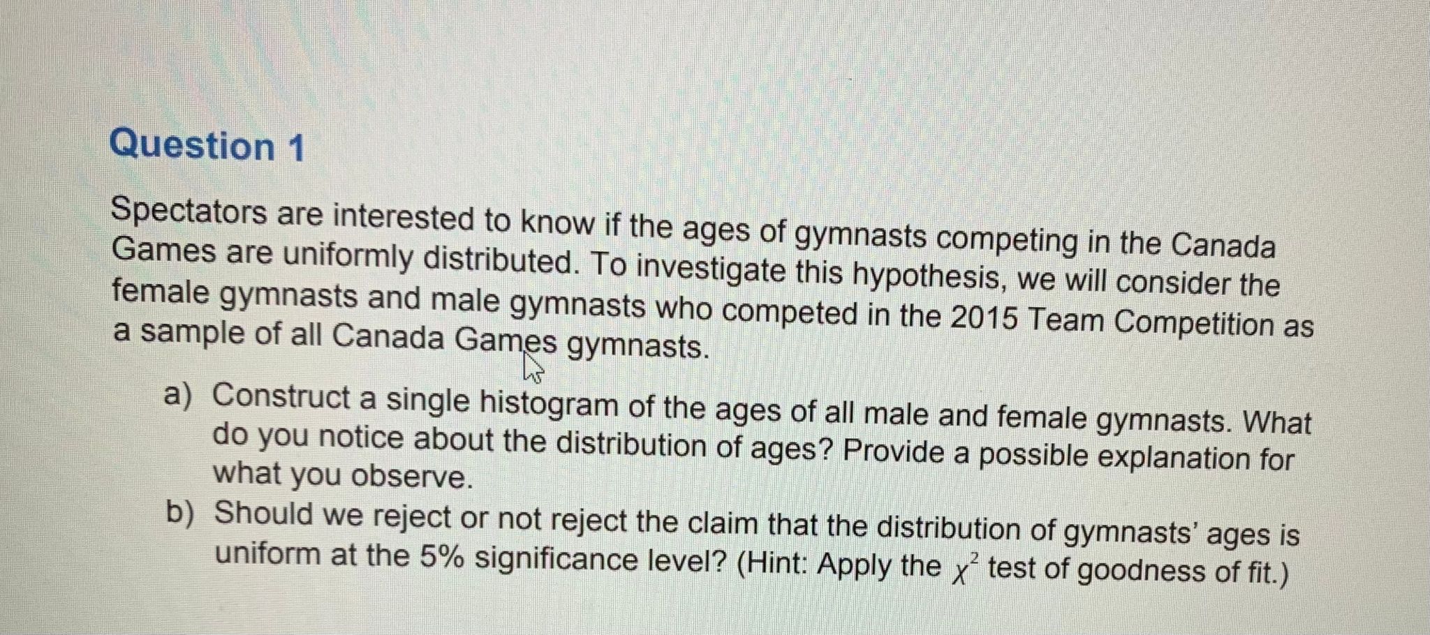Solved Question 1 Spectators are interested to know if the | Chegg.com