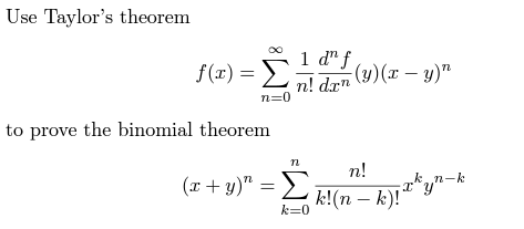 Solved Use Taylor's theorem f(x)=∑n=0∞n!1dxndnf(y)(x−y)n to | Chegg.com