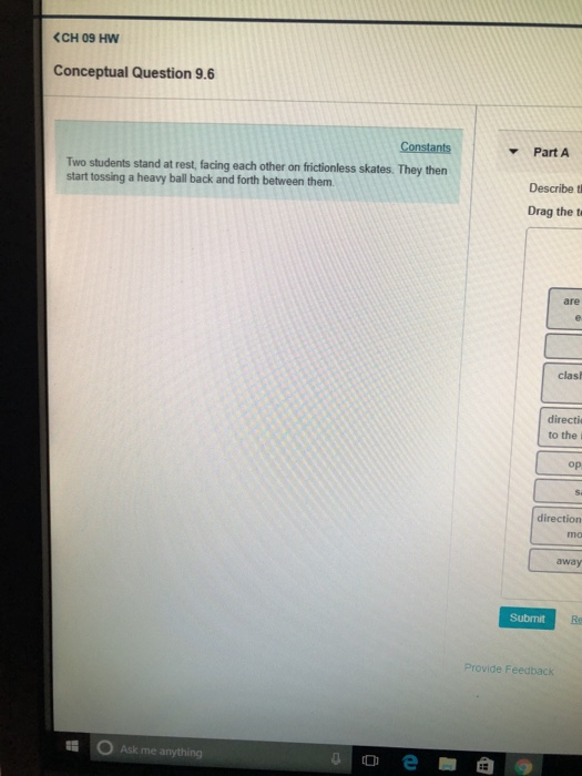 Solved PHY101-001F18 Part A Describe their subsequent motion | Chegg.com