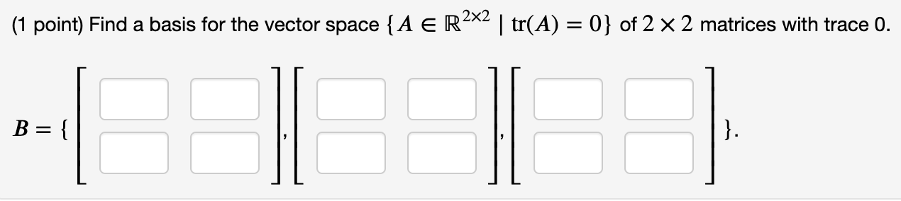 Solved (1 point) Find a basis of the given subspace by | Chegg.com
