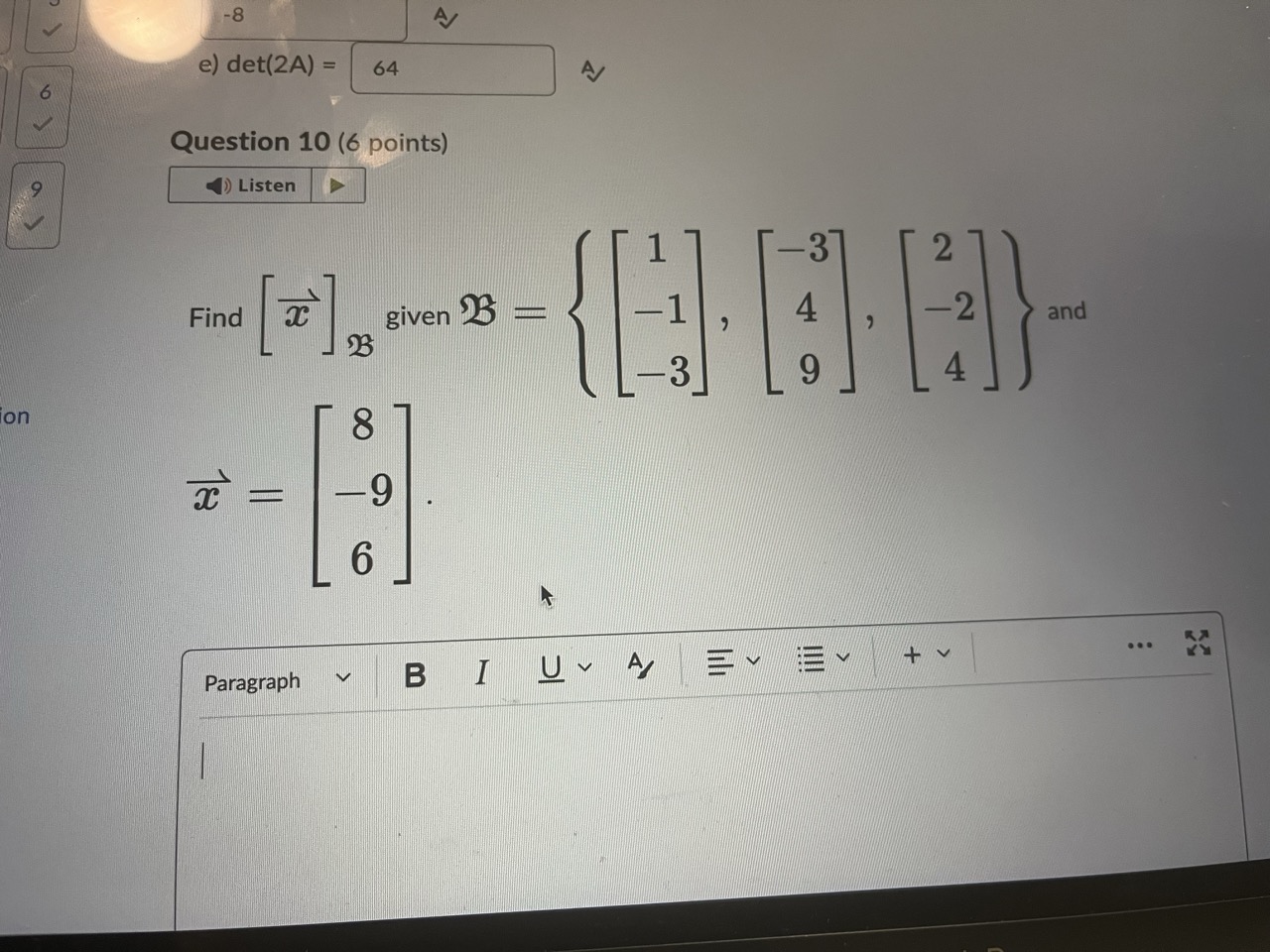 Solved Find [x]B given B=⎩⎨⎧⎣⎡1−1−3⎦⎤x=⎣⎡8−96⎦⎤. | Chegg.com