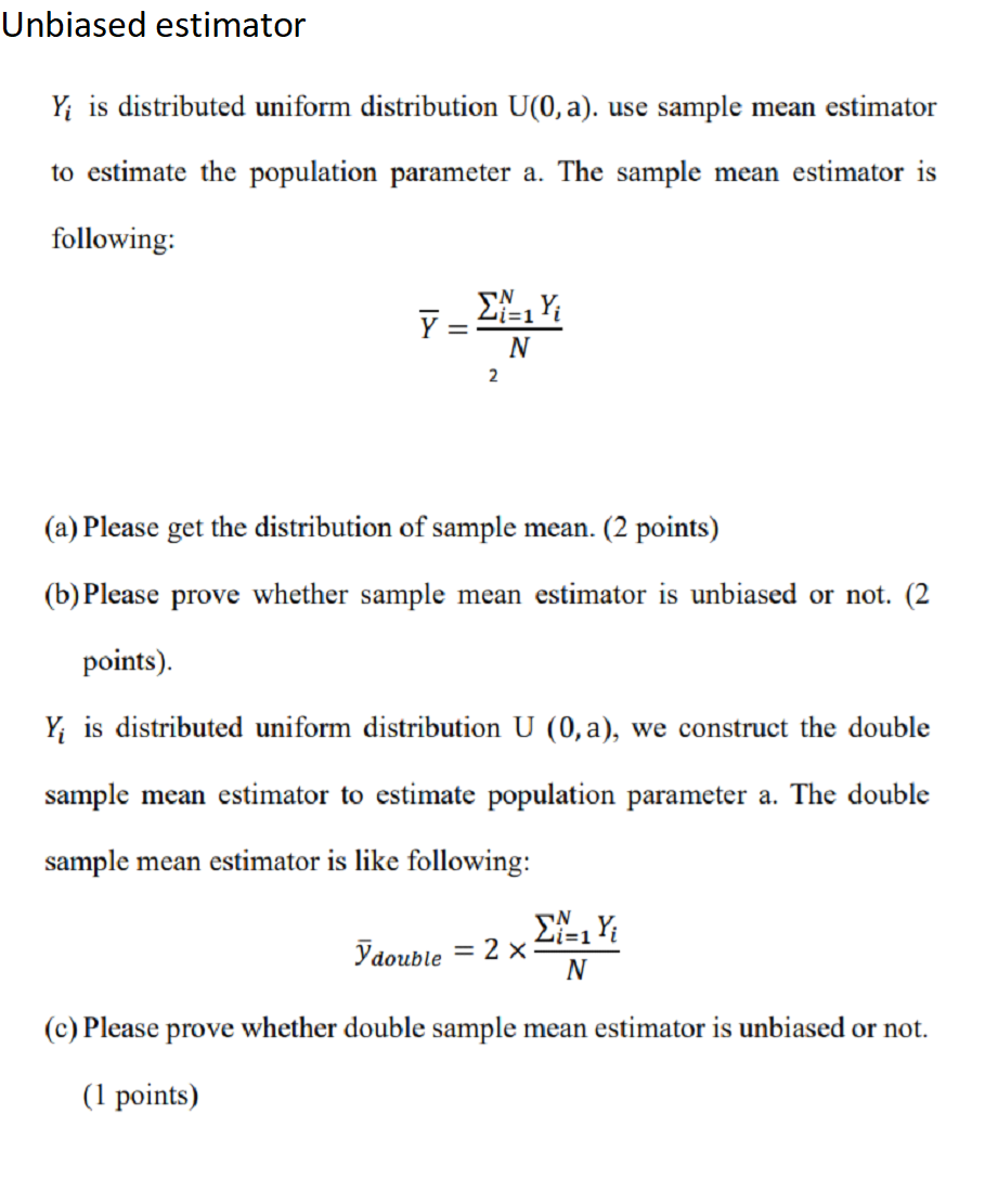 Unbiased estimator Yị is distributed uniform | Chegg.com