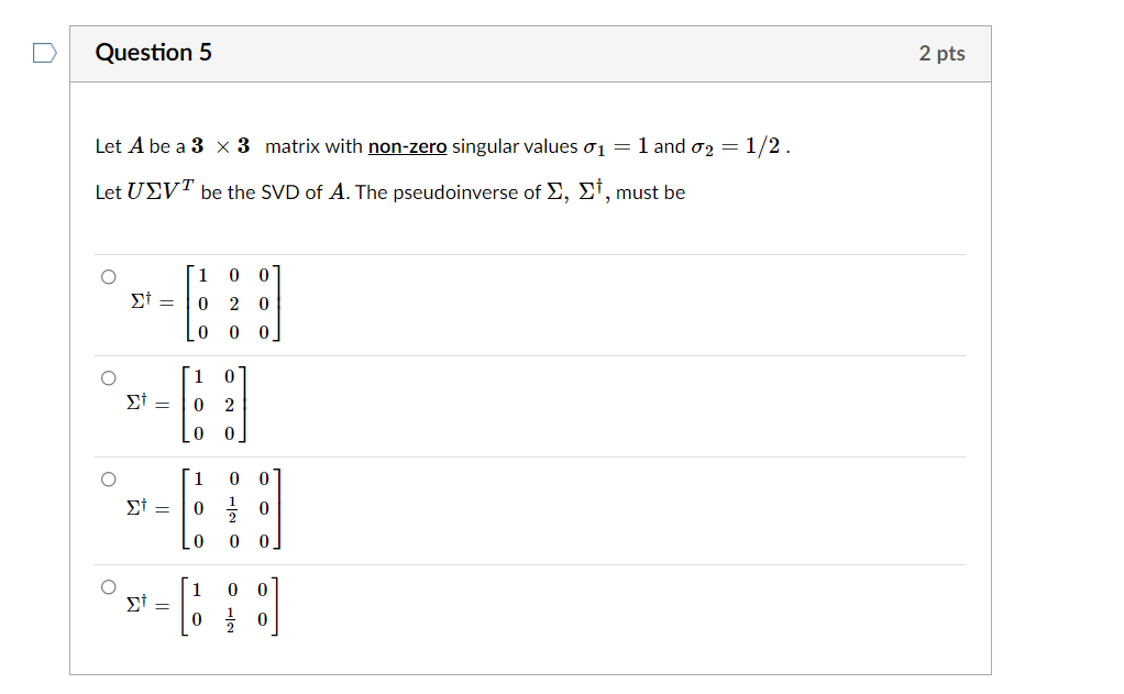 Solved Question 5 2 pts Let A be a 3 x 3 matrix with | Chegg.com